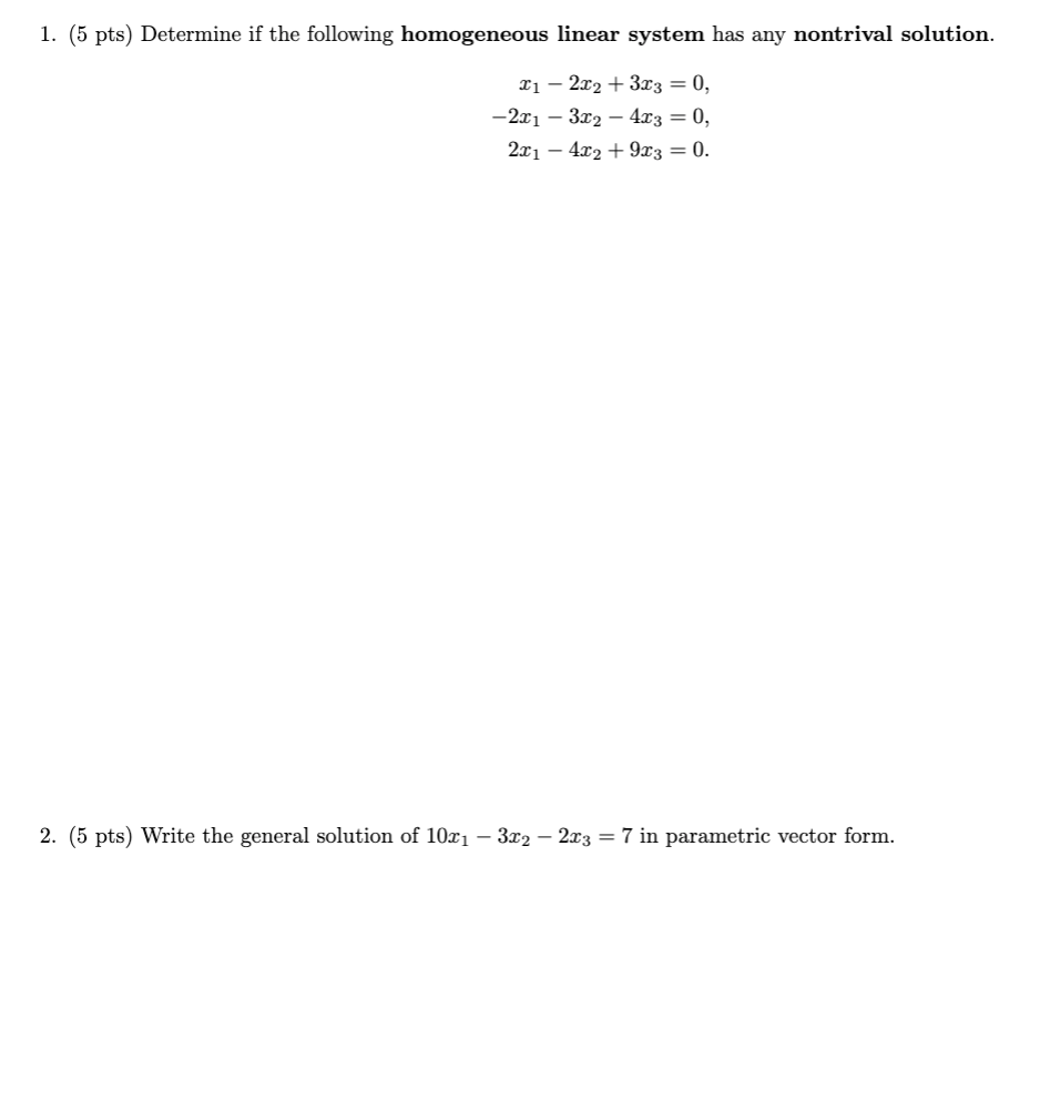 Solved 1. (5 pts) Determine if the following homogeneous | Chegg.com