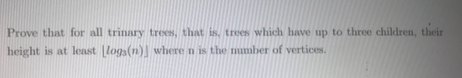 Solved Prove that for all trinary trees, that is, trees | Chegg.com
