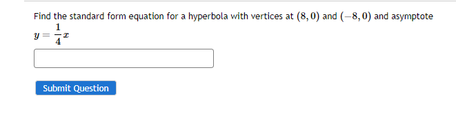 Solved Find the standard form equation for a hyperbola with | Chegg.com