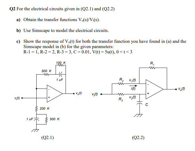 Solved Q2 For the electrical circuits given in (Q2.1) and | Chegg.com