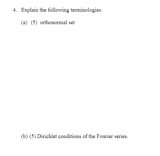 Solved 4. Explain the following terminologies. (a) (5) | Chegg.com