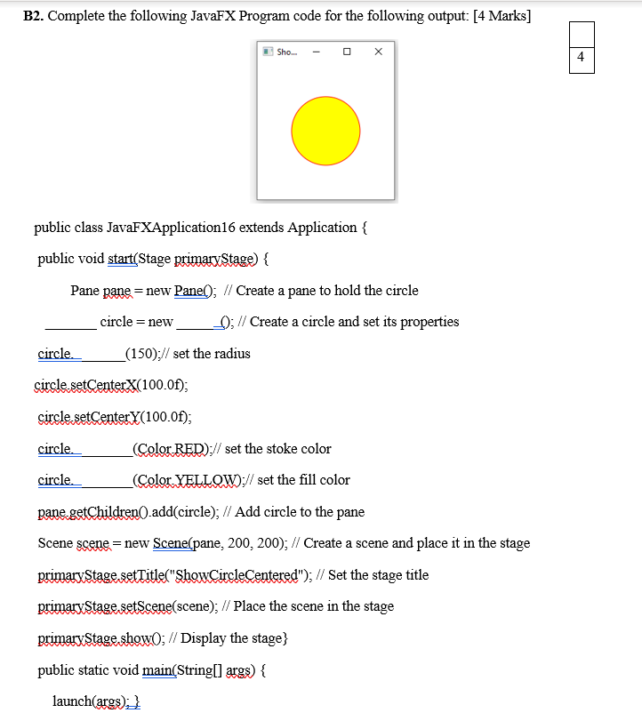 Solved B2. Complete the following JavaFX Program code for | Chegg.com