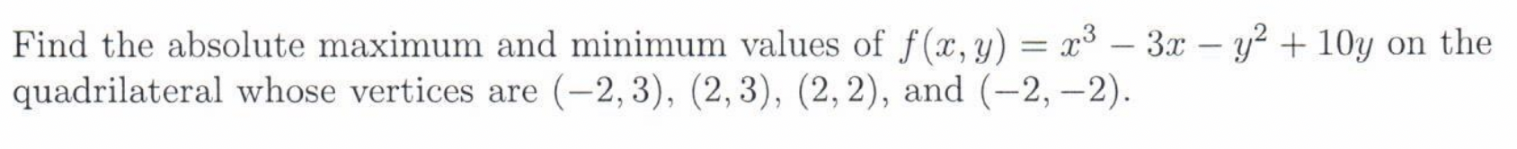 Solved Find the absolute maximum and minimum values of | Chegg.com