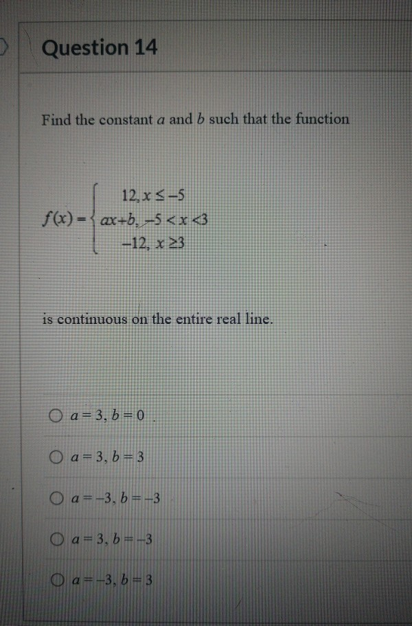 Solved Question 15 Find the constant a such that the | Chegg.com