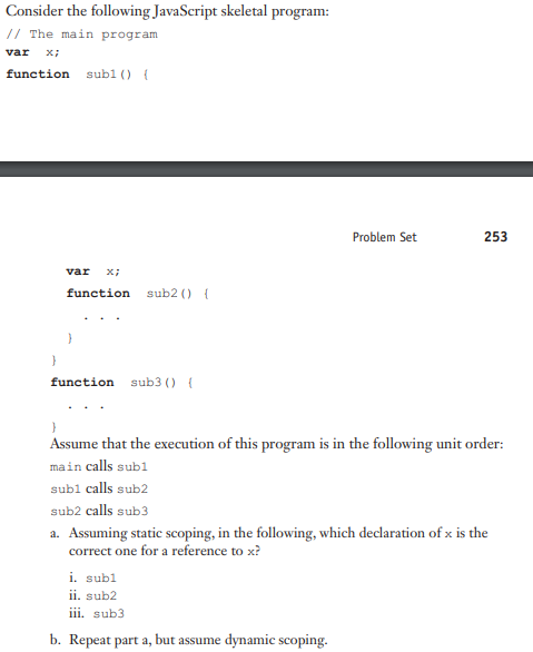 Solved Consider the following JavaScript skeletal program: | Chegg.com
