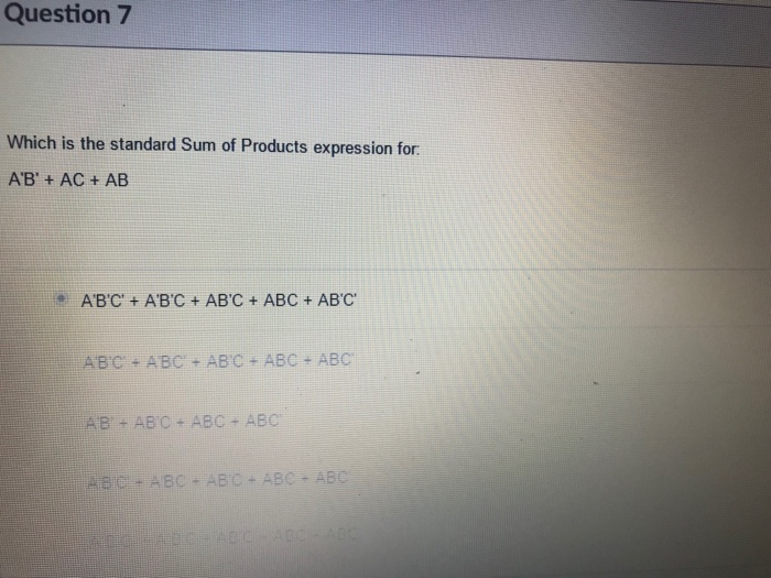 Solved Question7 Which is the standard Sum of Products | Chegg.com