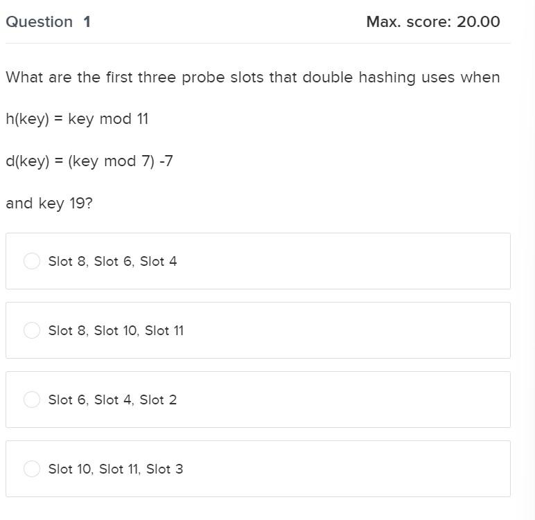 Solved What are the first three probe slots that double | Chegg.com