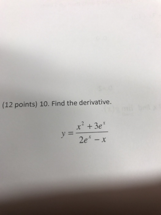 Solved Find the derivative. y = x^2 + 3e^x/2e^x - x | Chegg.com