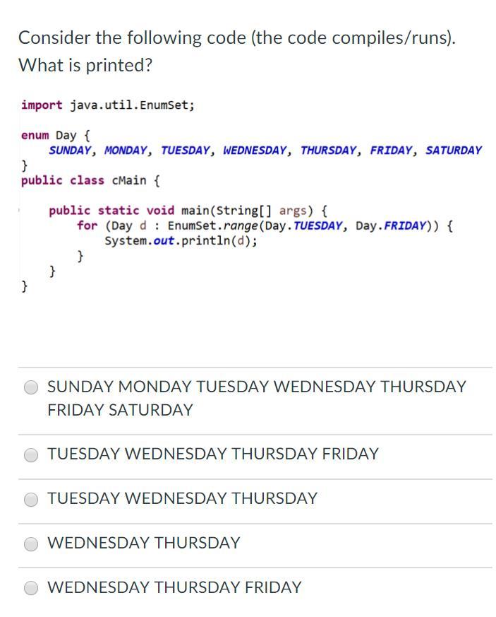 Solved Consider the following code (the code compiles/runs). | Chegg.com
