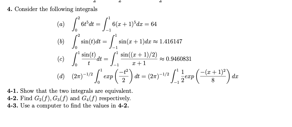 Solved 4. Consider the following integrals (a) | Chegg.com