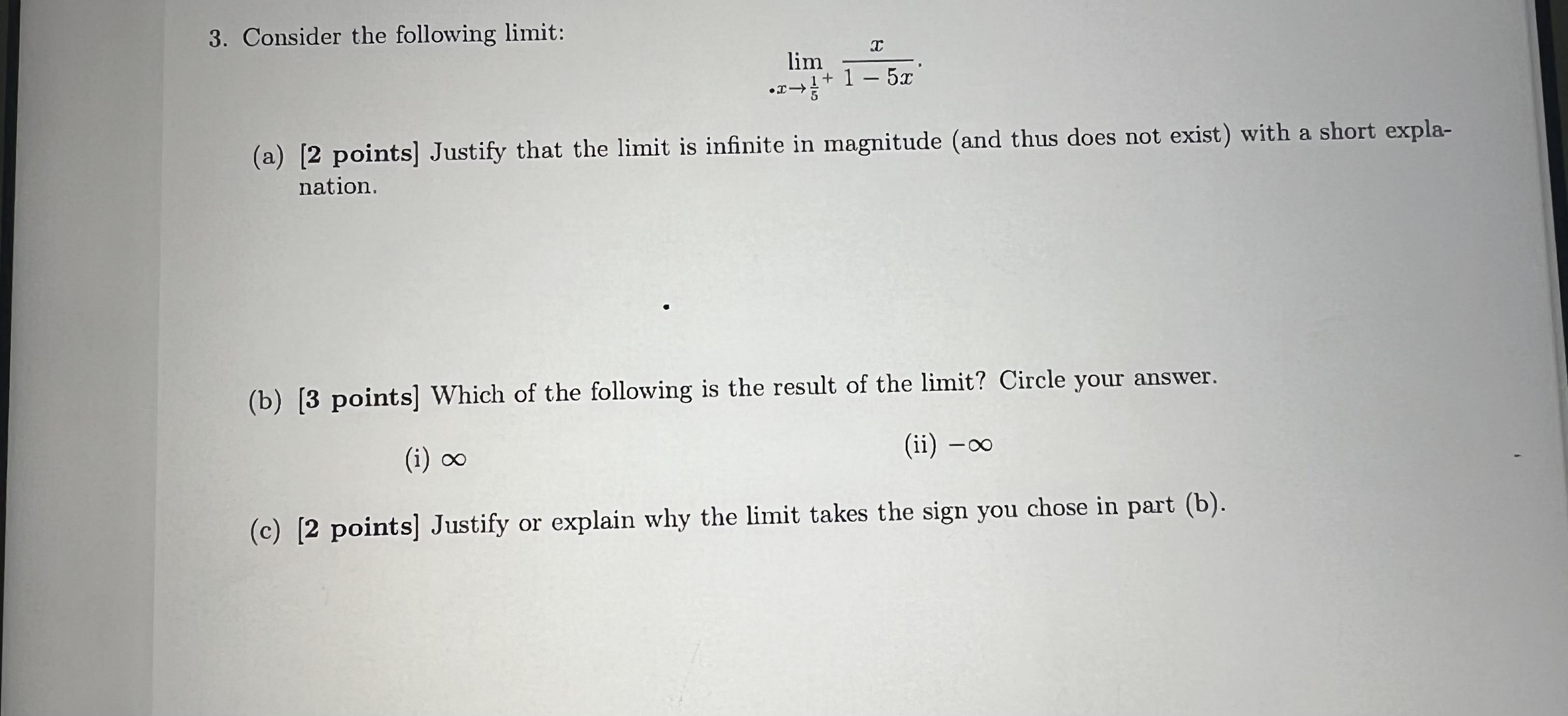Solved 3. Consider the following limit: limx→51+1−5xx (a) [2 | Chegg.com