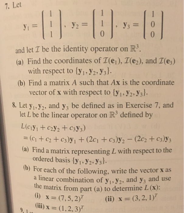 Solved 7. Let 1 , y2= and let I be the identity operator on | Chegg.com
