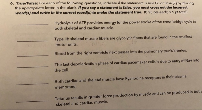 Solved 6. True/False: For each of the following questions, | Chegg.com
