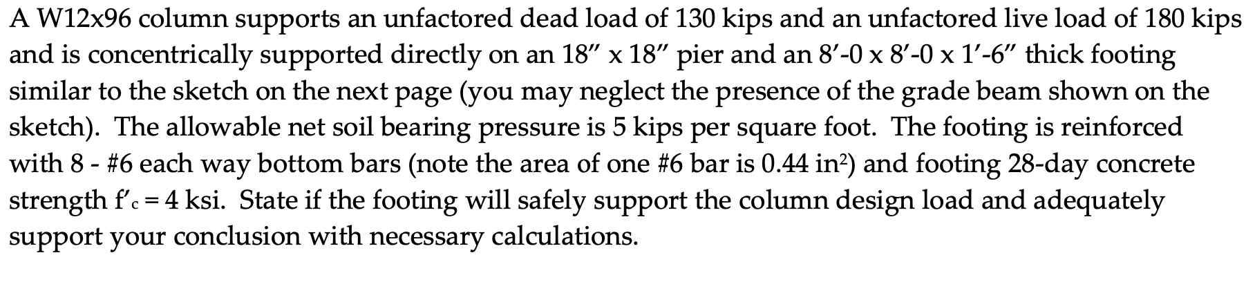 Solved A W12x96 column supports an unfactored dead load of | Chegg.com