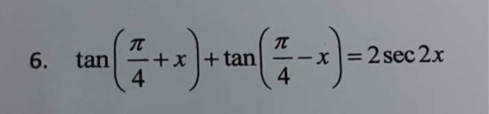 Solved an(4π+x)+tan(4π−x)=2sec2x | Chegg.com