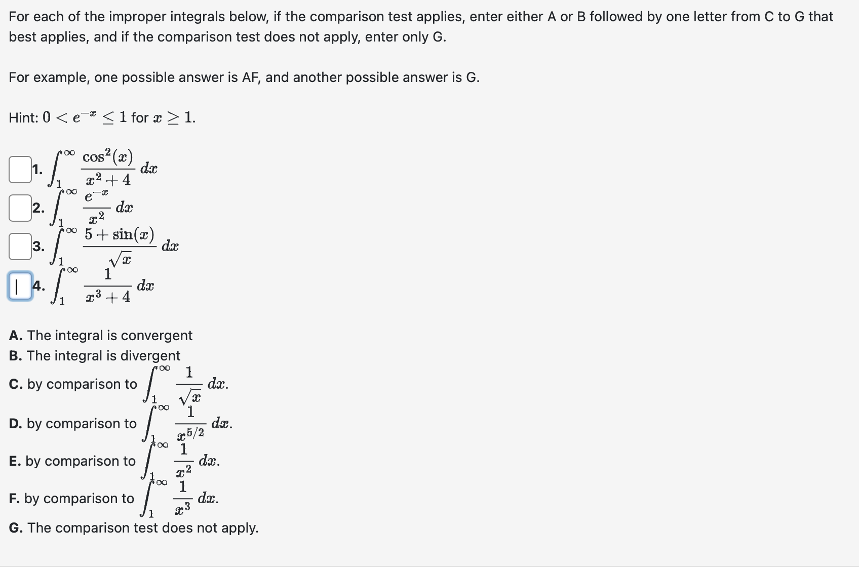 Solved For each of the improper integrals below, if the | Chegg.com
