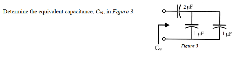 Solved Determine the equivalent capacitance, Ceq, in Figure | Chegg.com