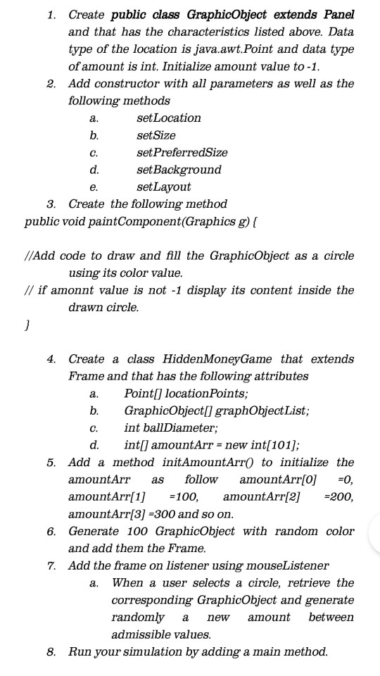 Solved 1. Create public class GraphicObject extends Panel | Chegg.com