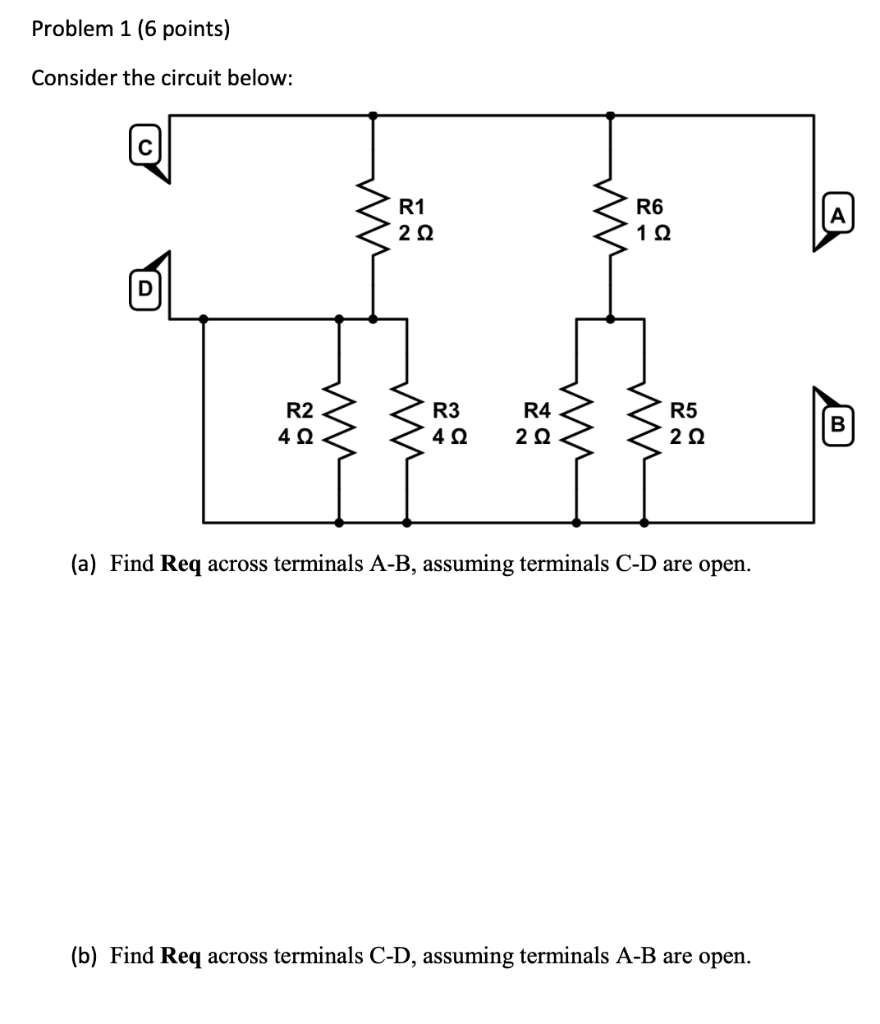 Solved Problem 1 (6 points) Consider the circuit below: R1 @ | Chegg.com