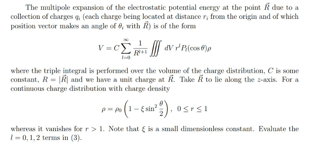 Solved The Multipole Expansion Of The Electrostatic