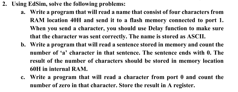 Solved 2. Using EdSim, solve the following problems: a. | Chegg.com
