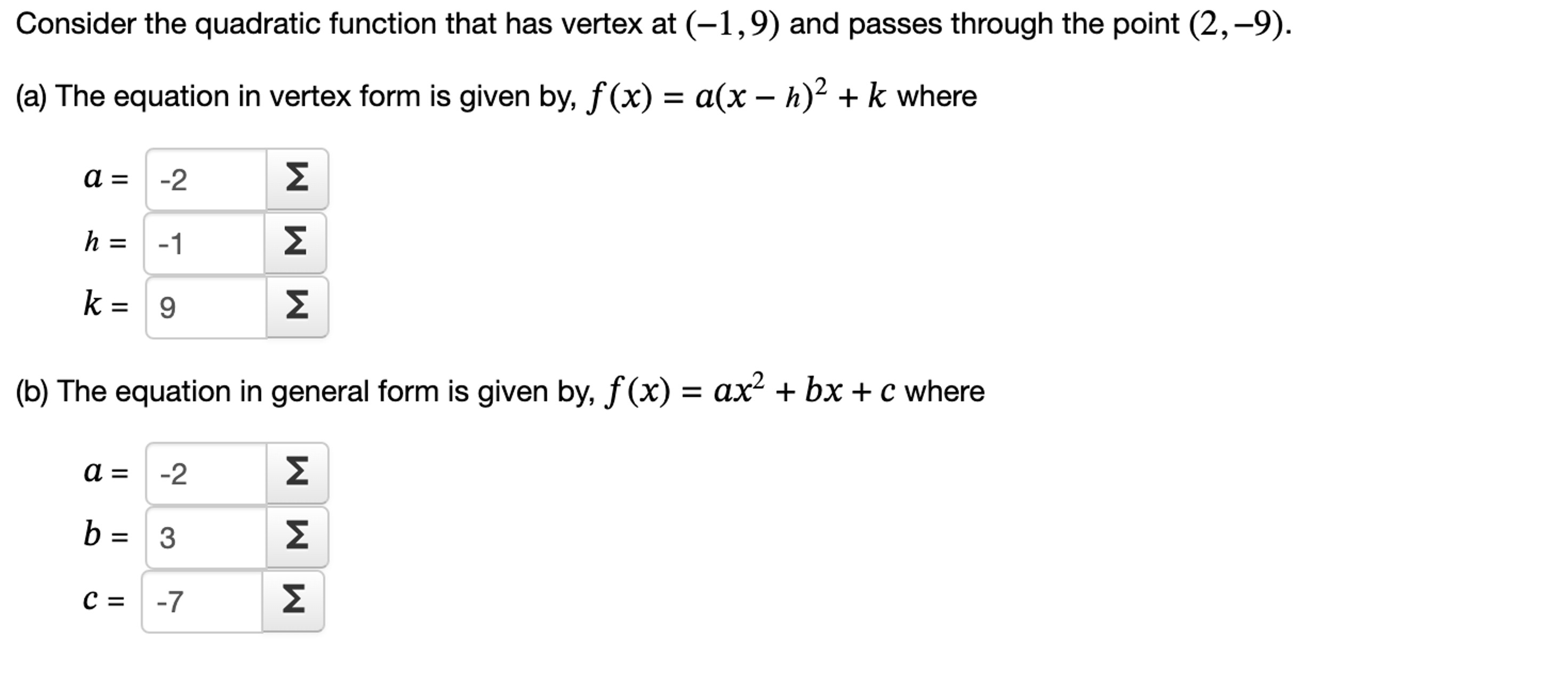 Solved Consider the quadratic function that has vertex at | Chegg.com