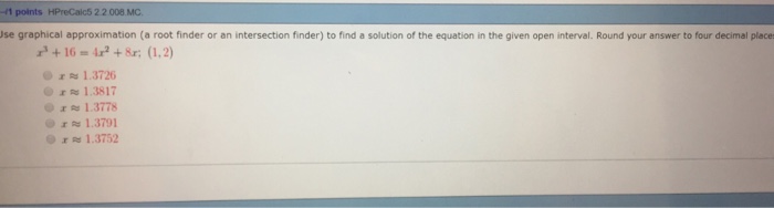 Solved /1 points HPreCalc5 2 2 008 MC se graphical | Chegg.com