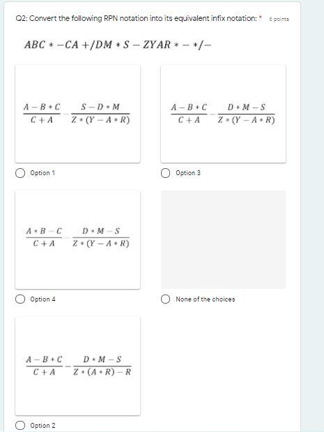 Solved 02: Convert the following RPN notation into its | Chegg.com
