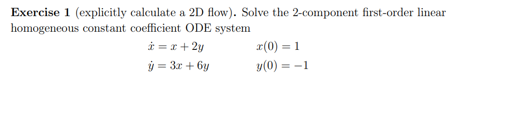 Solved Exercise 1 (explicitly calculate a 2D flow). Solve | Chegg.com