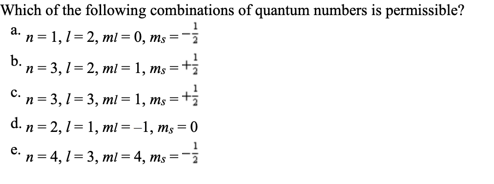 Solved Which of the following combinations of quantum | Chegg.com
