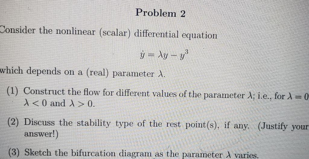 Solved Consider the nonlinear (scalar) differential equation | Chegg.com