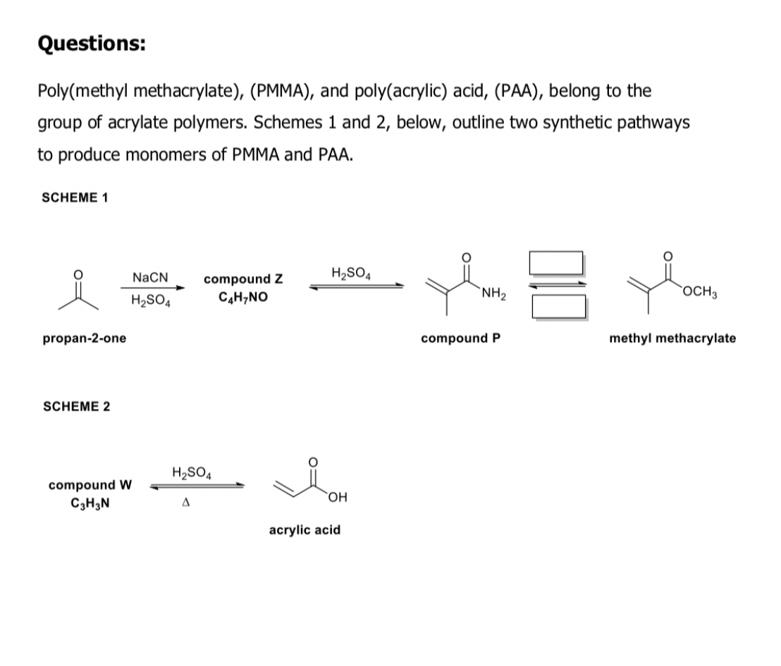 Solved (a) Draw a schematic representation of PAA. (b) | Chegg.com