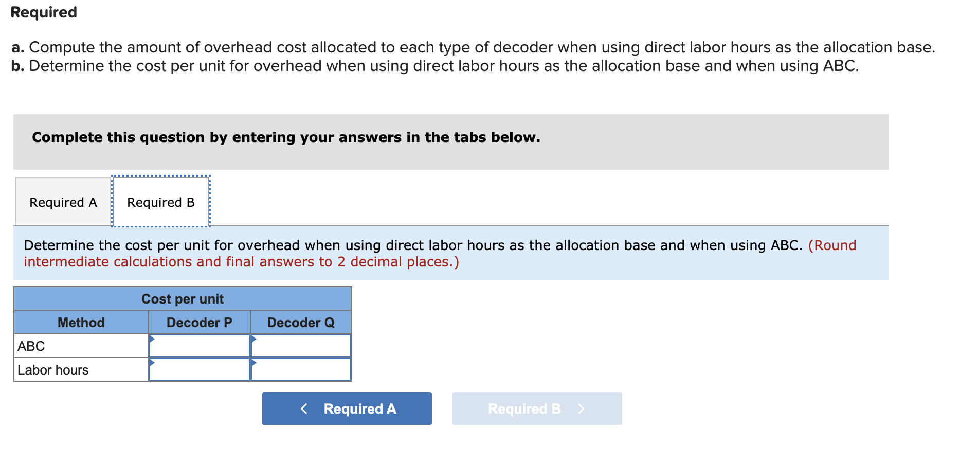 Solved Exercise 5-7A (Algo) Comparing an ABC system with a | Chegg.com