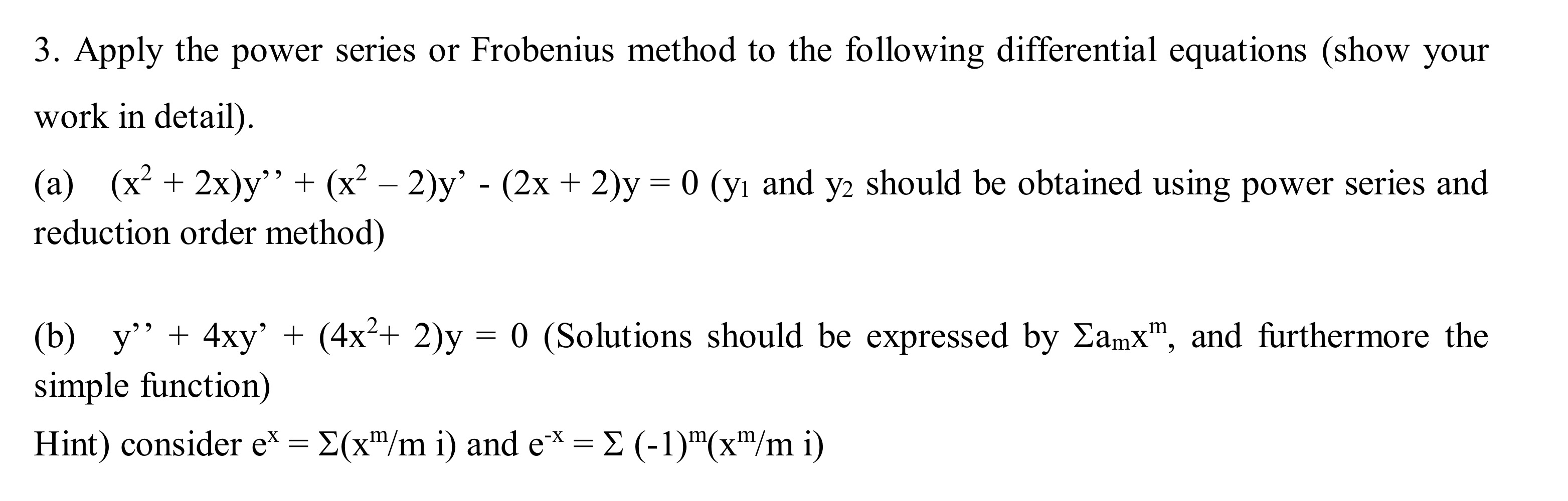 Solved 3. Apply the power series or Frobenius method to the | Chegg.com
