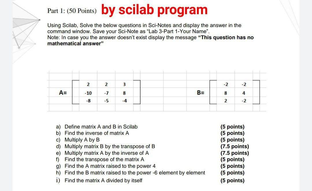 Solved Part 1: (50 Points) by scilab program Using Scilab, | Chegg.com Solved Part 1: (50 Points) by scilab program Using Scilab, | Chegg.com