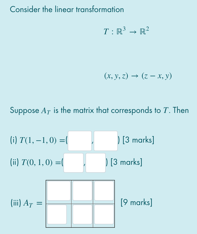 Solved Consider the linear transformation T:R3 R2 (x, y, z) | Chegg.com