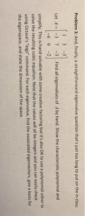 Solved Problem 3: And, finally, a straightforward eigenvalue | Chegg.com