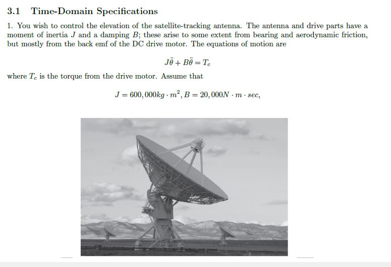 Solved 3.1 Time-Domain Specifications 1. You wish to control | Chegg.com
