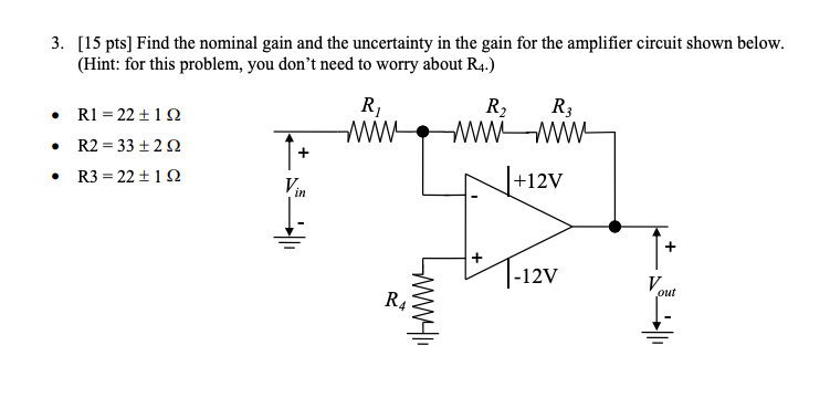 Solved 3. [15 pts) Find the nominal gain and the uncertainty | Chegg.com