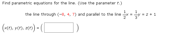 Solved Find parametric equations for the line. (Use the | Chegg.com