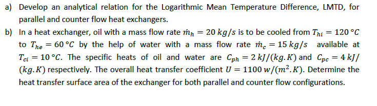 Solved a) Develop an analytical relation for the Logarithmic | Chegg.com