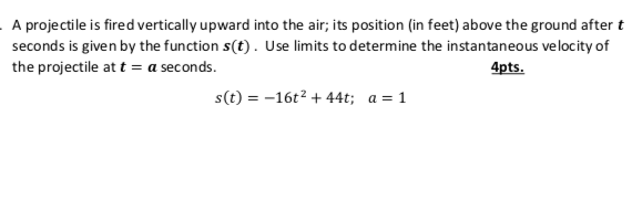Solved A projectile is fired vertically upward into the air; | Chegg.com