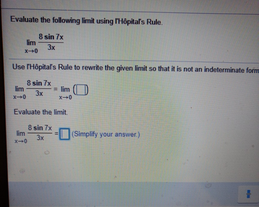 Solved Evaluate the following limit using lHopitals Rule. 8 | Chegg.com