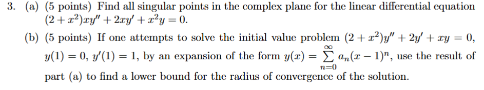 Solved (a) (5 ﻿points) ﻿Find all singular points in ﻿the | Chegg.com