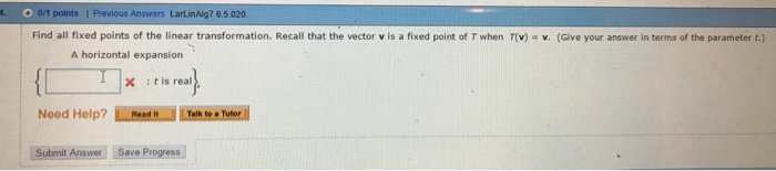 Solved Find all fixed points of the linear transformation. | Chegg.com