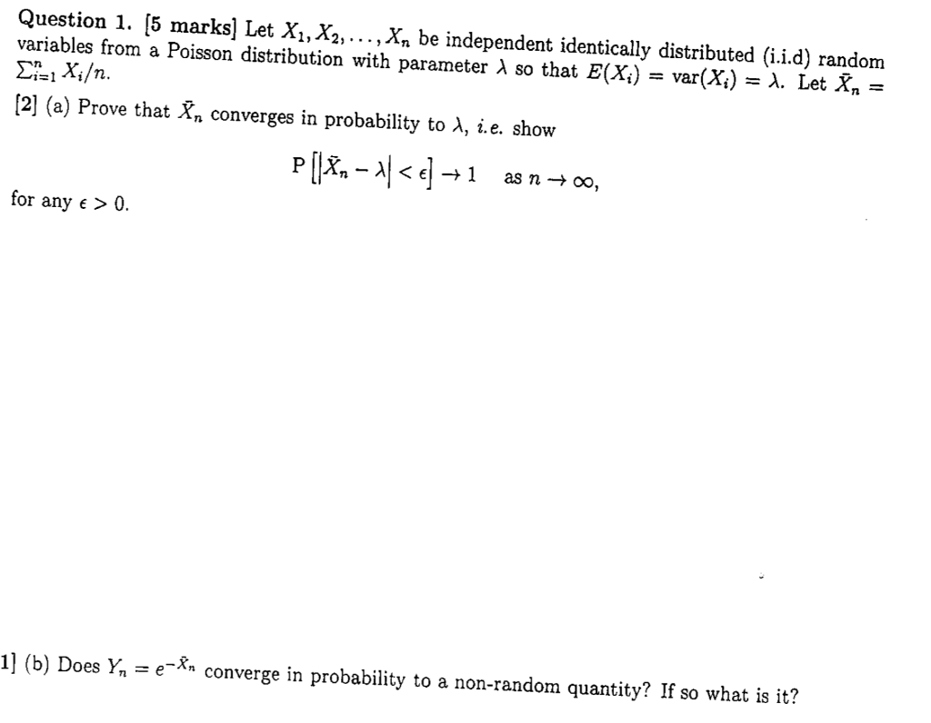 Solved Question 1. (5 marks) Let X1, X2, ..., Xn be | Chegg.com