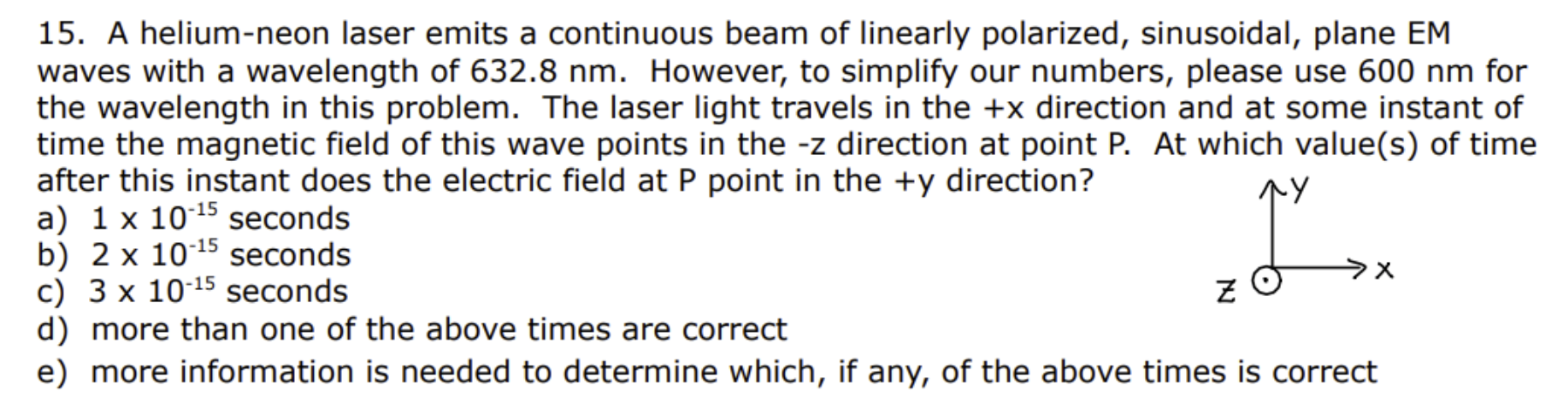 15. A helium-neon laser emits a continuous beam of | Chegg.com