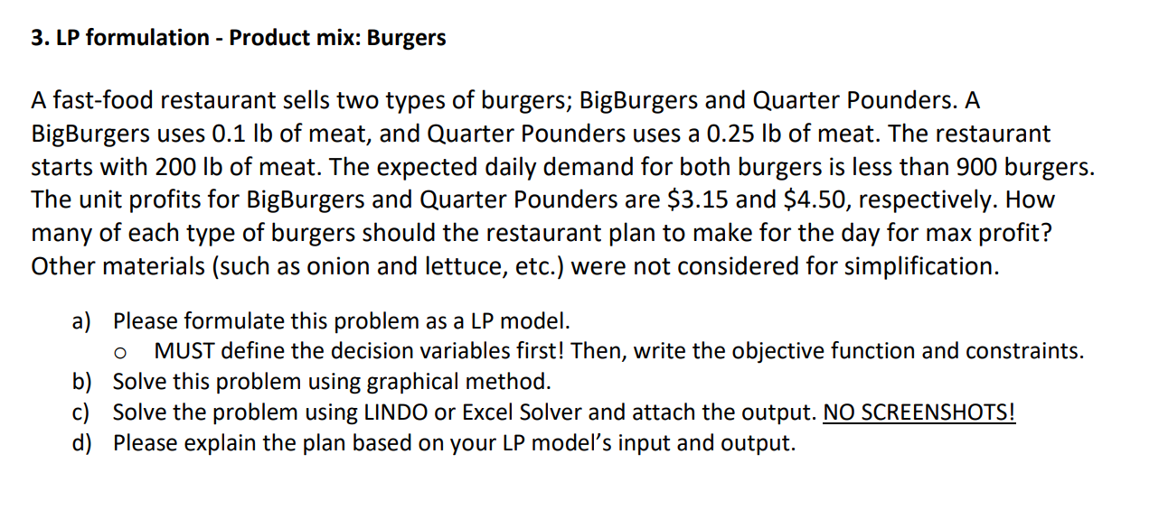 Solved 3. LP formulation - Product mix: Burgers A fast-food | Chegg.com
