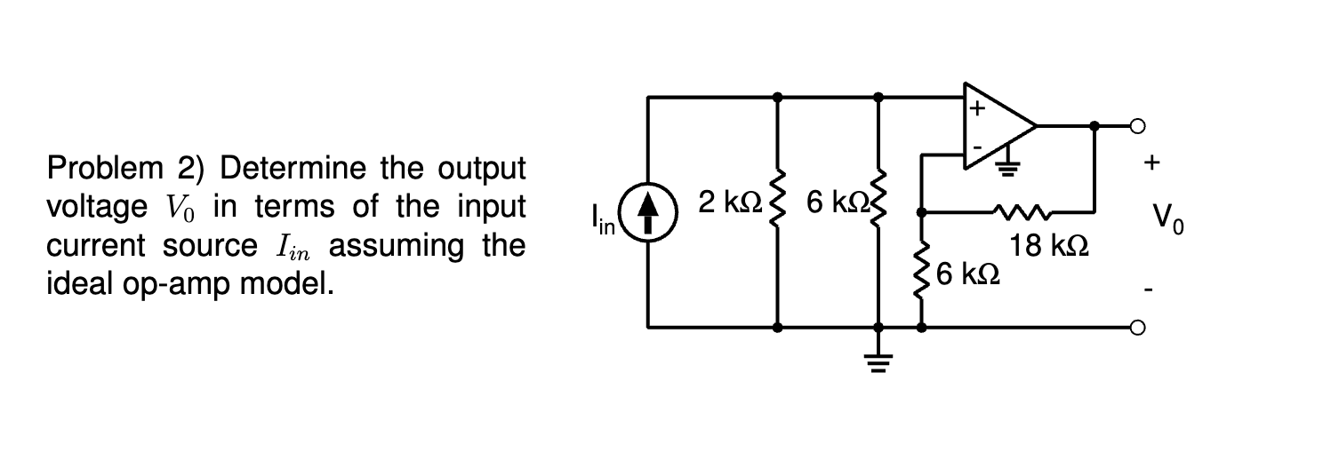 Solved Problem 2) Determine the output voltage V0 in terms | Chegg.com
