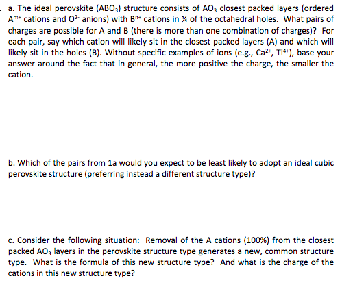 Solved a. The ideal perovskite (ABO3) structure consists of | Chegg.com
